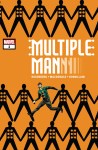 My 6 Favorite Multiple Man Comics | Henchman-4-Hire